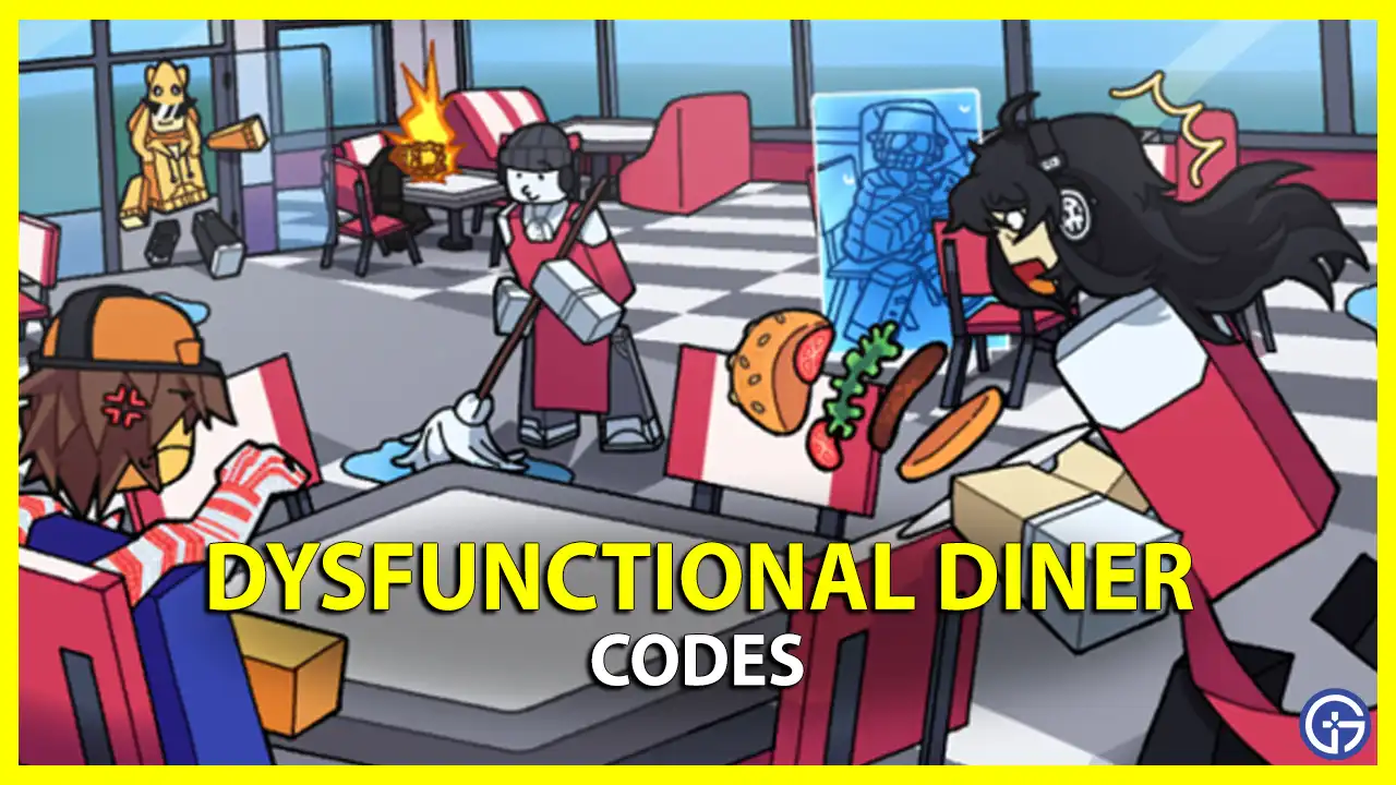 Dysfunctional Diner Codes (August 2023) - Gamer Tweak