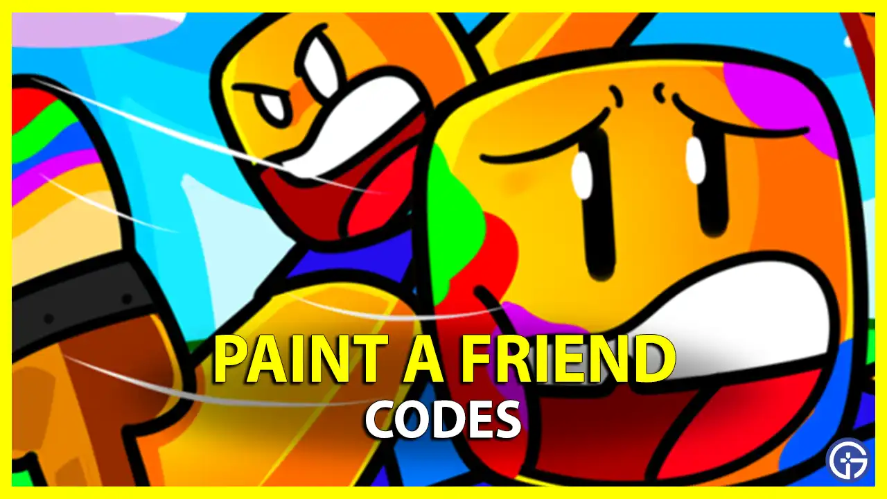 Paint A Friend Codes (2025)