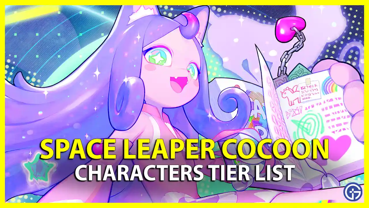 Space Leaper Cocoon Characters Tier List (September 2023)