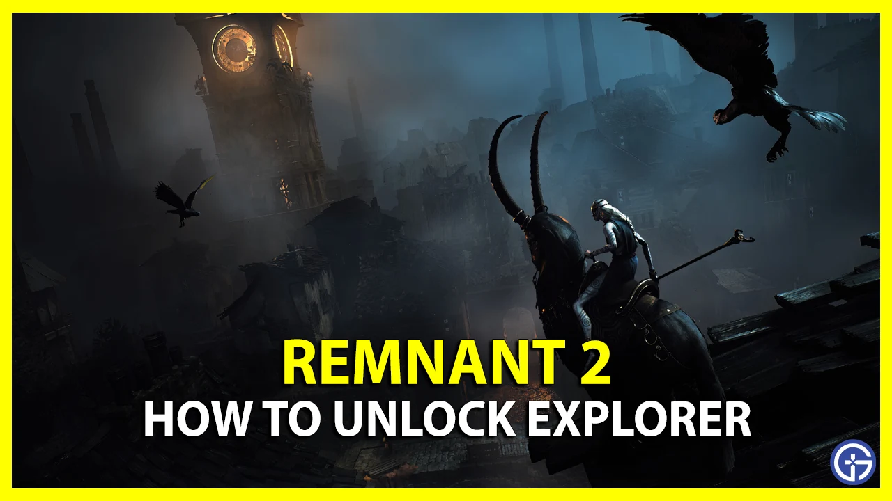 Remnant 2: How To Get Explorer Archetype - Gamer Tweak