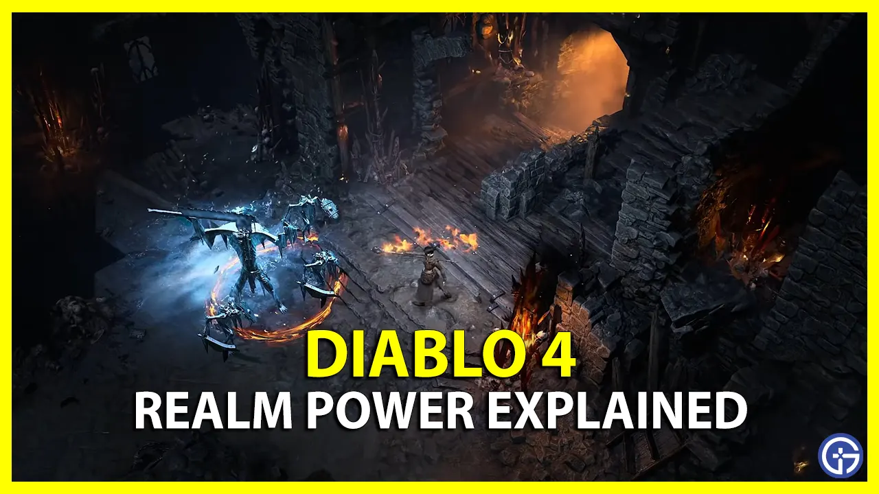 Diablo 4 Realm Power Meaning & How To Get Them