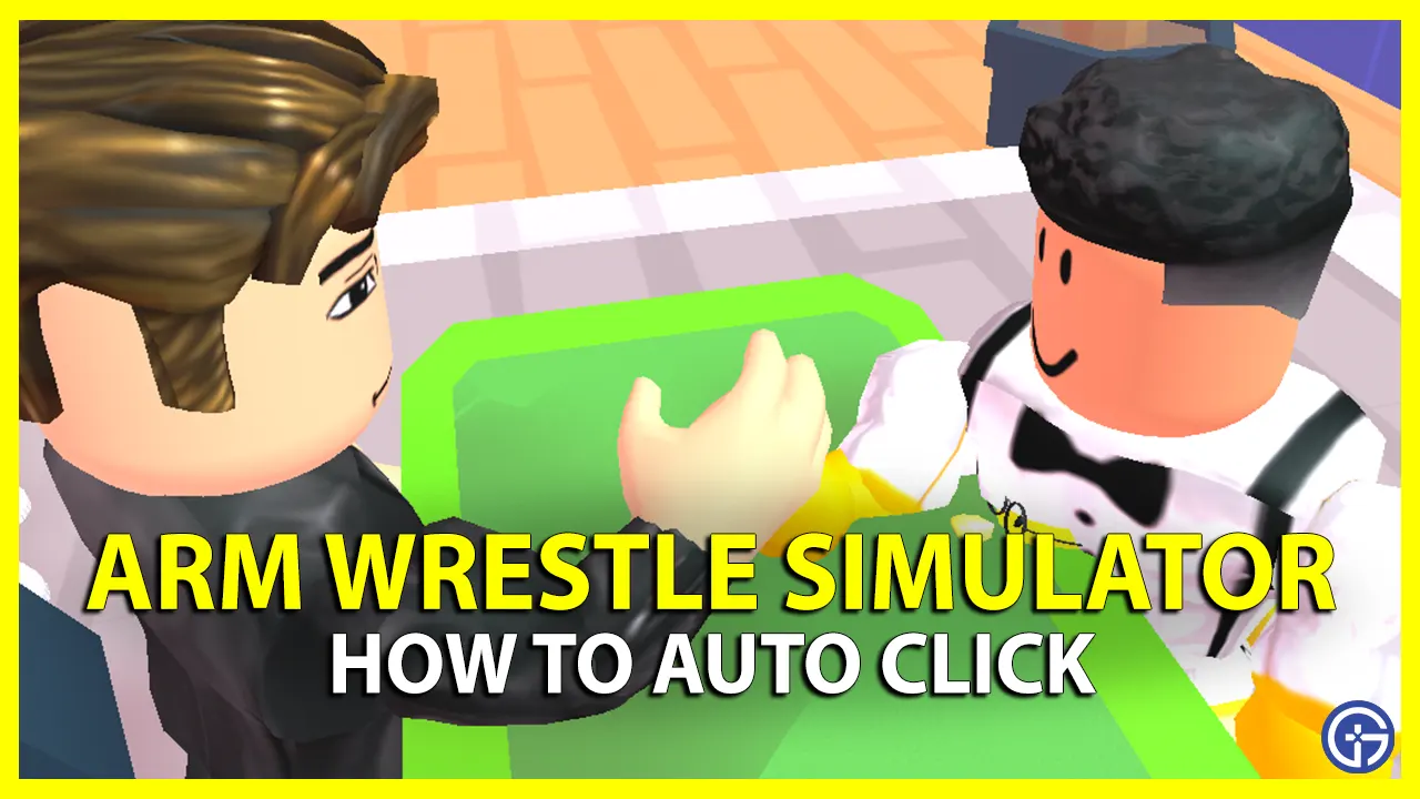 How To Use Auto Click In Arm Wrestle Simulator - Gamer Tweak