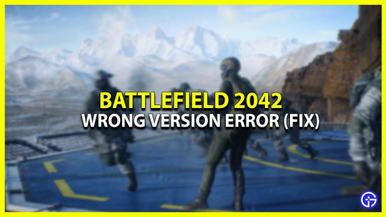 How To Fix Battlefield 2042 Wrong Version Error