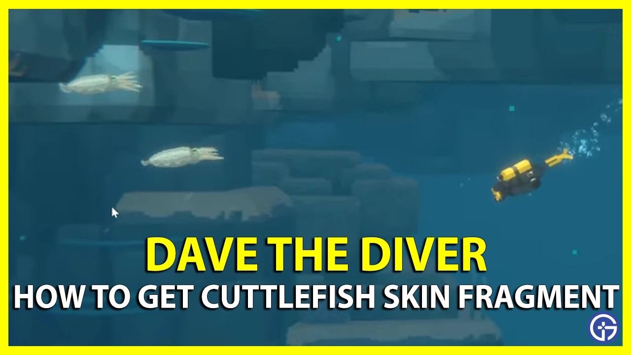 How To Get Cuttlefish Skin Fragment In Dave The Diver