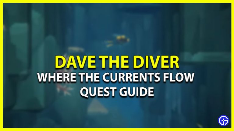 Dave The Diver Where The Currents Flow Quest Guide