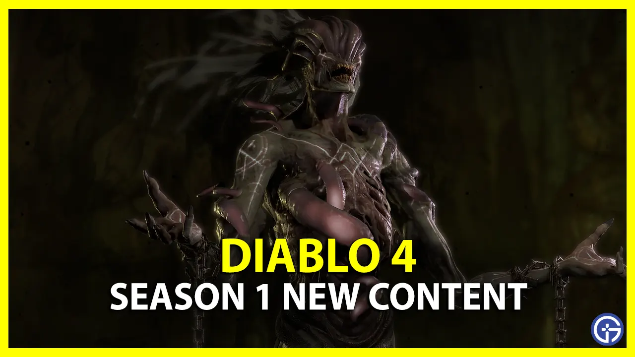 Diablo 4 Season 1 New Content & Features Summary