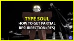 How To Get Partial Resurrection (Res) In Type Soul - Gamer Tweak