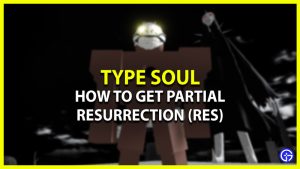 How To Get Partial Resurrection (Res) In Type Soul - Gamer Tweak