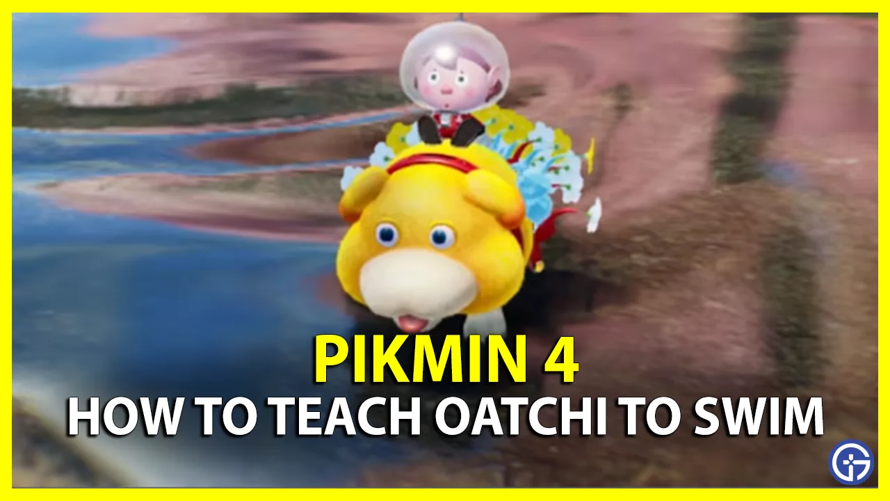 How To Teach Oatchi To Swim In Pikmin 4 - Gamer Tweak