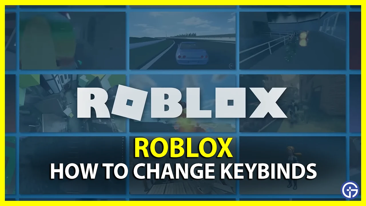 How To Change Keybinds In Roblox? - Gamer Tweak
