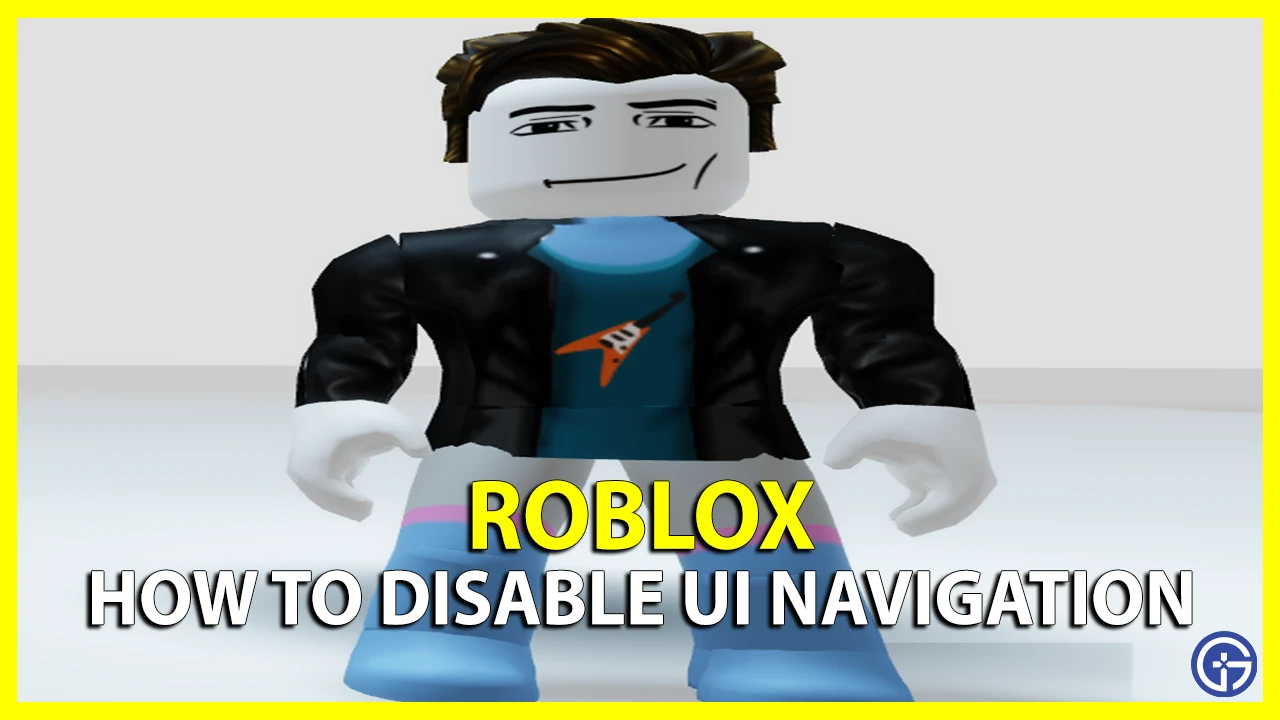 How To Disable UI Navigation In Roblox 2023 - Gamer Tweak