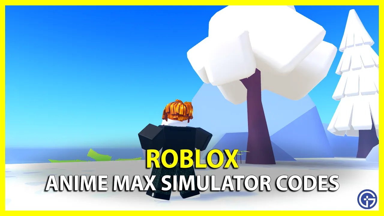 Anime Max Simulator Codes (May 2024) - Gamer Tweak