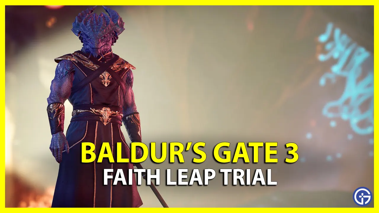 Baldur's Gate 3: How To Clear Faith Leap Trial (Gauntlet Of Shar)
