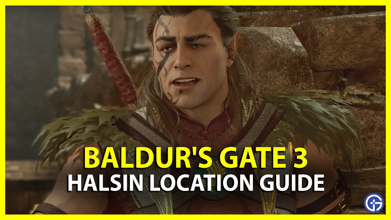 How To Find Halsin In Baldur's Gate 3 (BG3 Location Guide) - Gamer Tweak