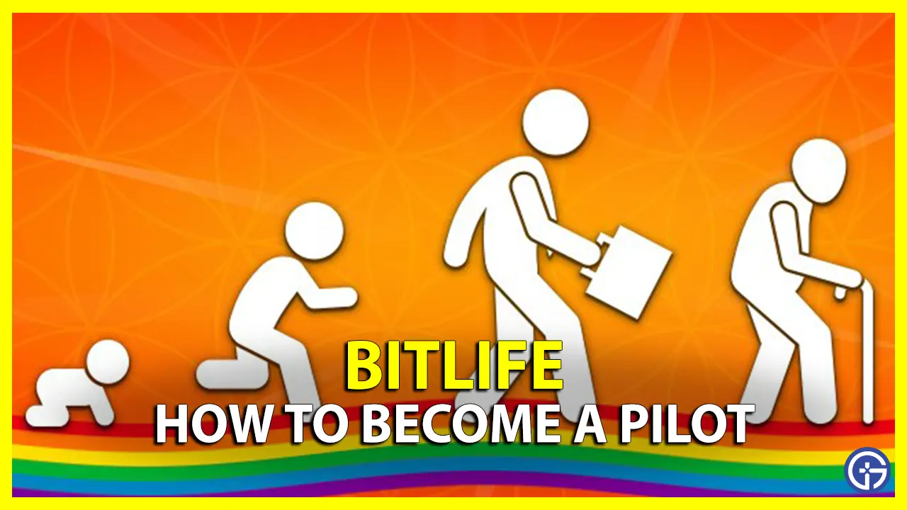 How To Become A Pilot In Bitlife - Gamer Tweak