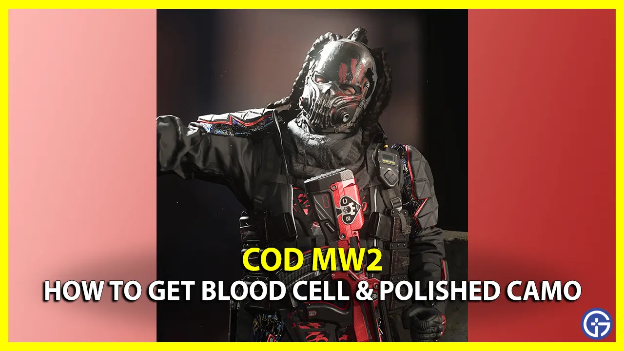 MW2: How To Get Blood Cell & Polished Camos - Gamer Tweak