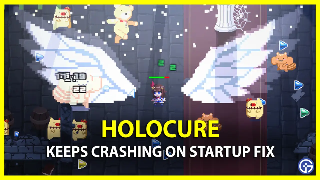 How To Fix HoloCure Keeps Crashing On Startup (PC) - Gamer Tweak