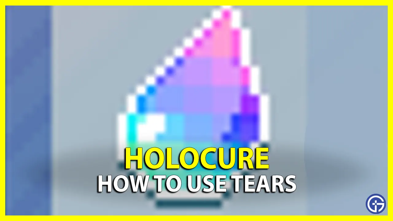 How To Get And Use Tears In HoloCure - Gamer Tweak