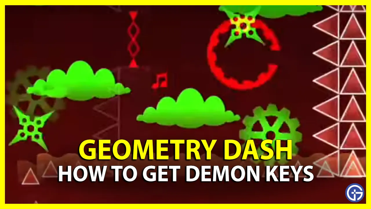 How To Get Demon Keys In Geometry Dash - Gamer Tweak