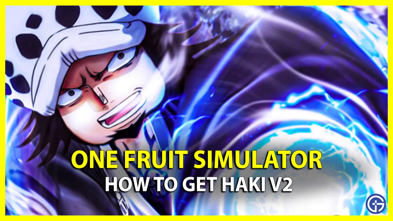 How To Unlock Haki V2 In One Fruit Simulator - Gamer Tweak