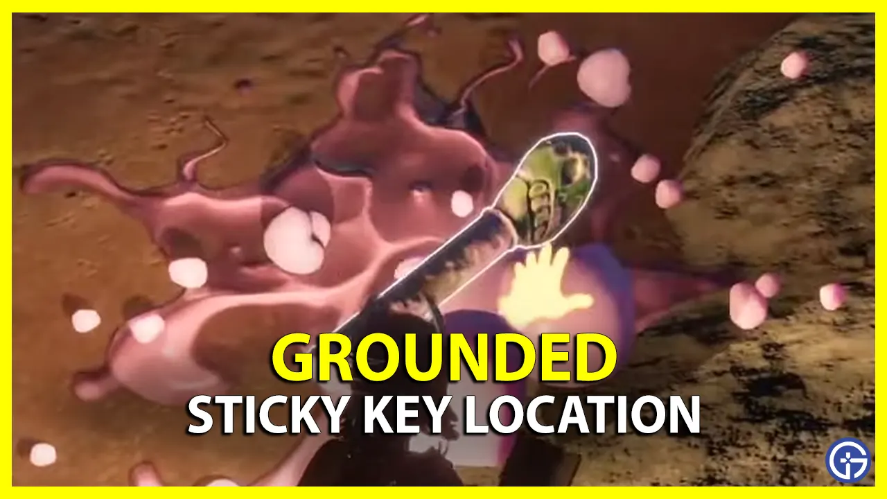 Grounded Sticky Key Location Guide - Gamer Tweak