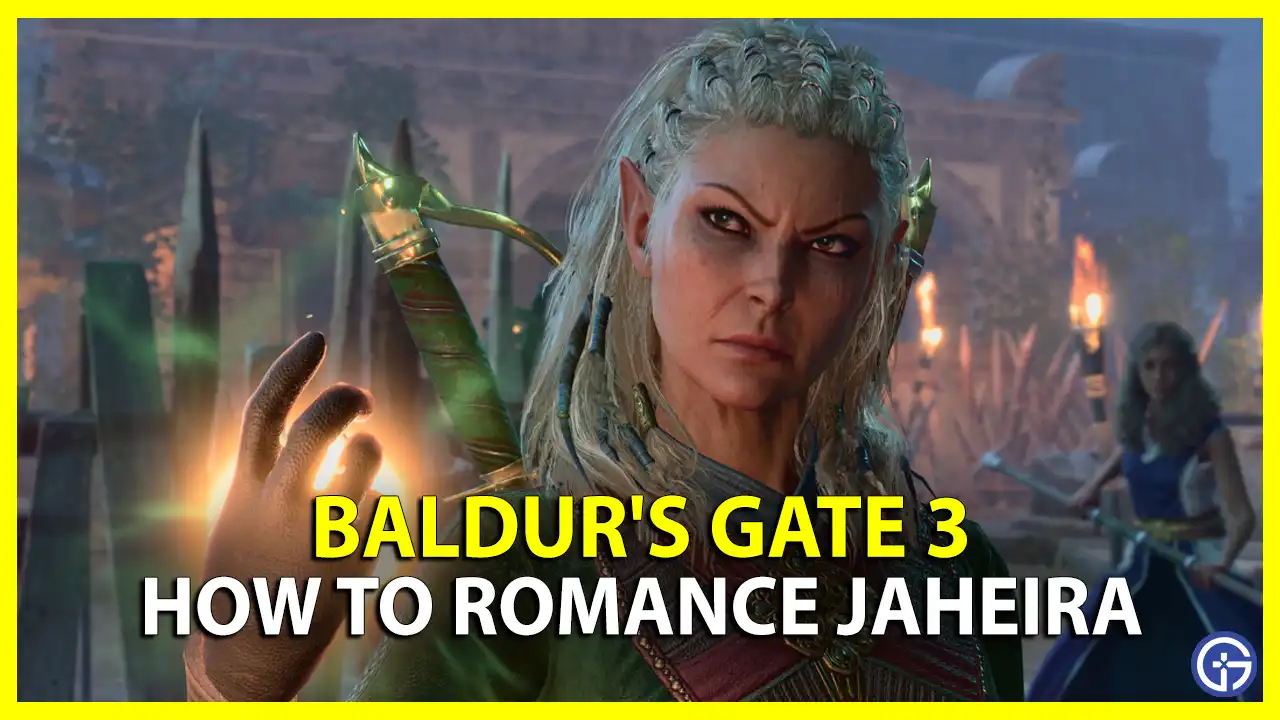 Baldur's Gate 3: How To Romance Jaheira In BG3 - Gamer Tweak