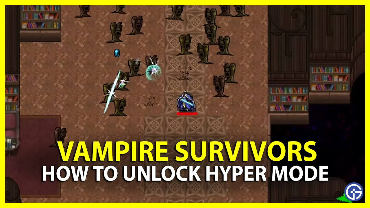 Vampire Survivors Hyper Mode: How To Unlock & Play It