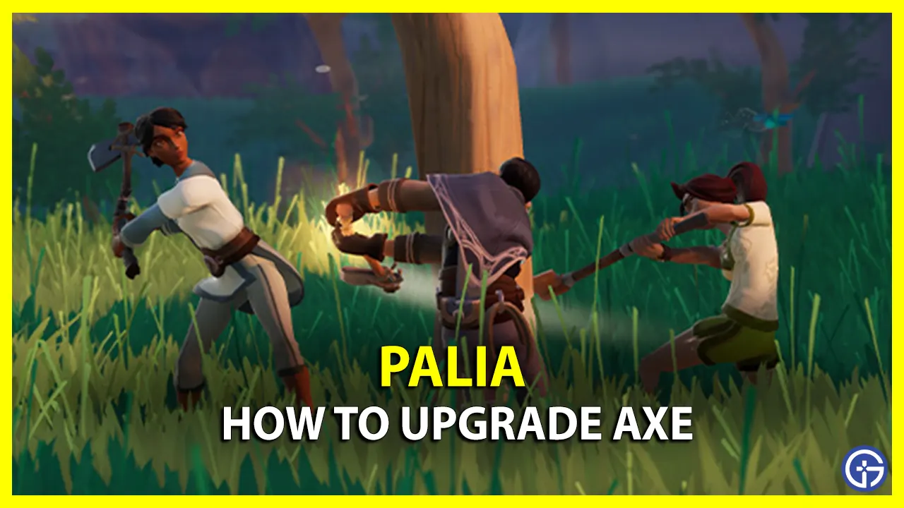 How To Upgrade Axe In Palia - Gamer Tweak
