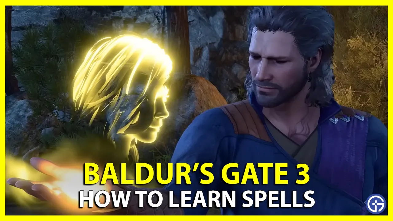 Baldur's Gate 3 Spells Guide - How To Learn From BG3 Scrolls