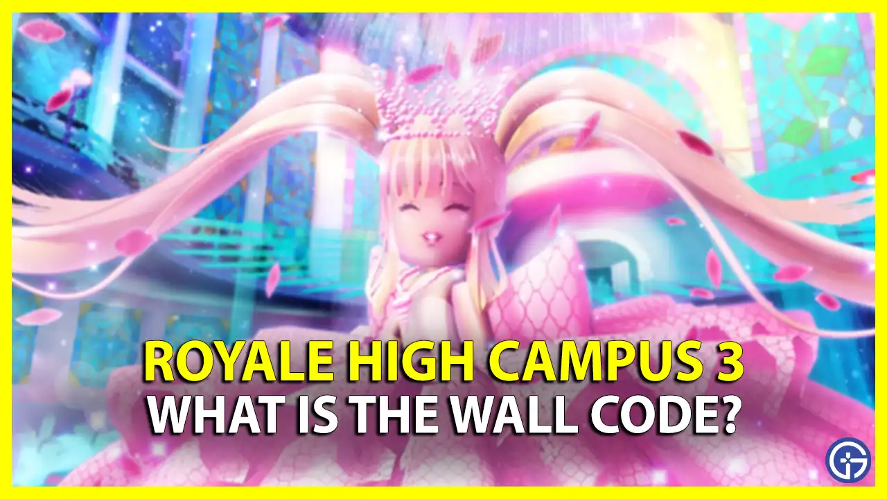 What Is The Brick Wall Code For Royale High Campus 3? - Gamer Tweak