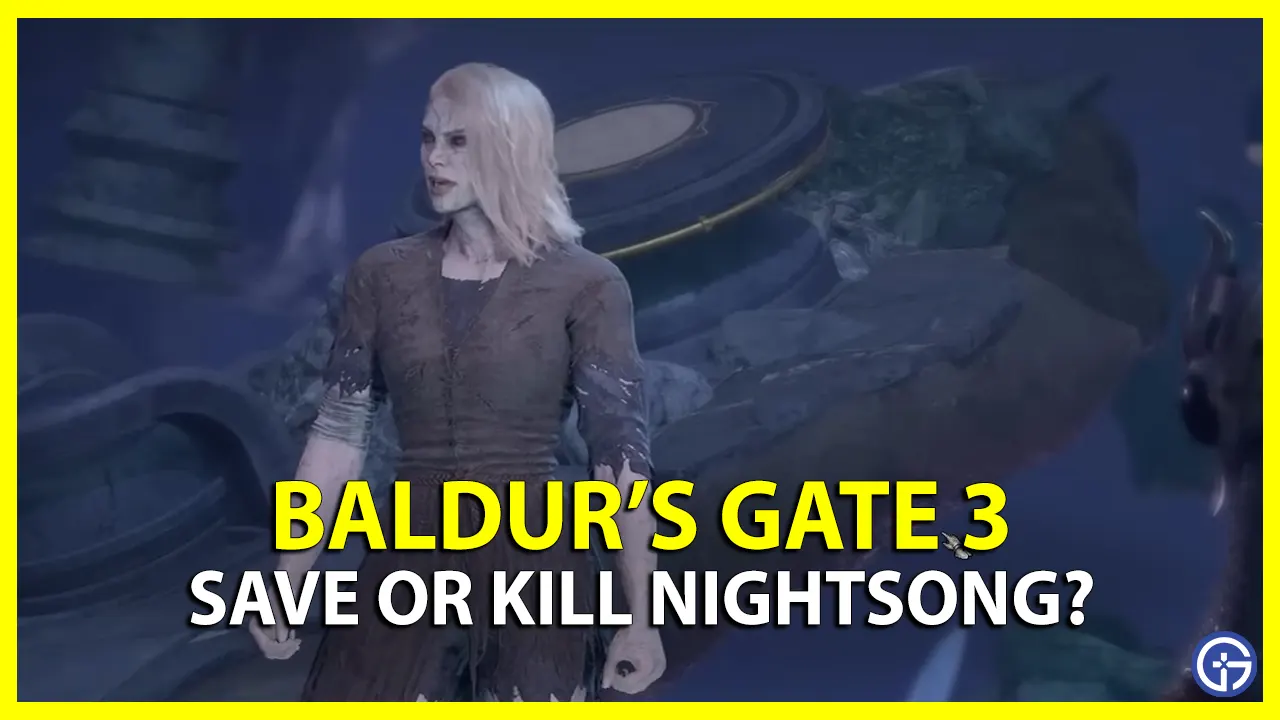 Baldur's Gate 3: Should I Save Or Kill Nightsong In BG3?