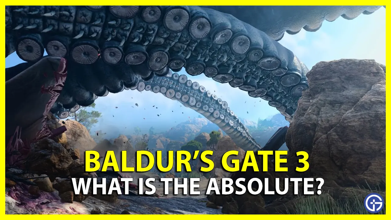 What Is The Absolute In BG3? (Baldur's Gate 3) - Explained