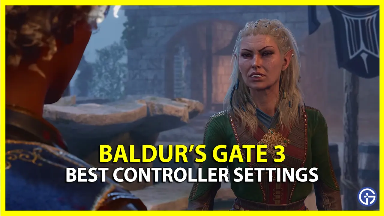 Best Controller Settings In Baldur’s Gate 3 (For PC, PS5 & Xbox)