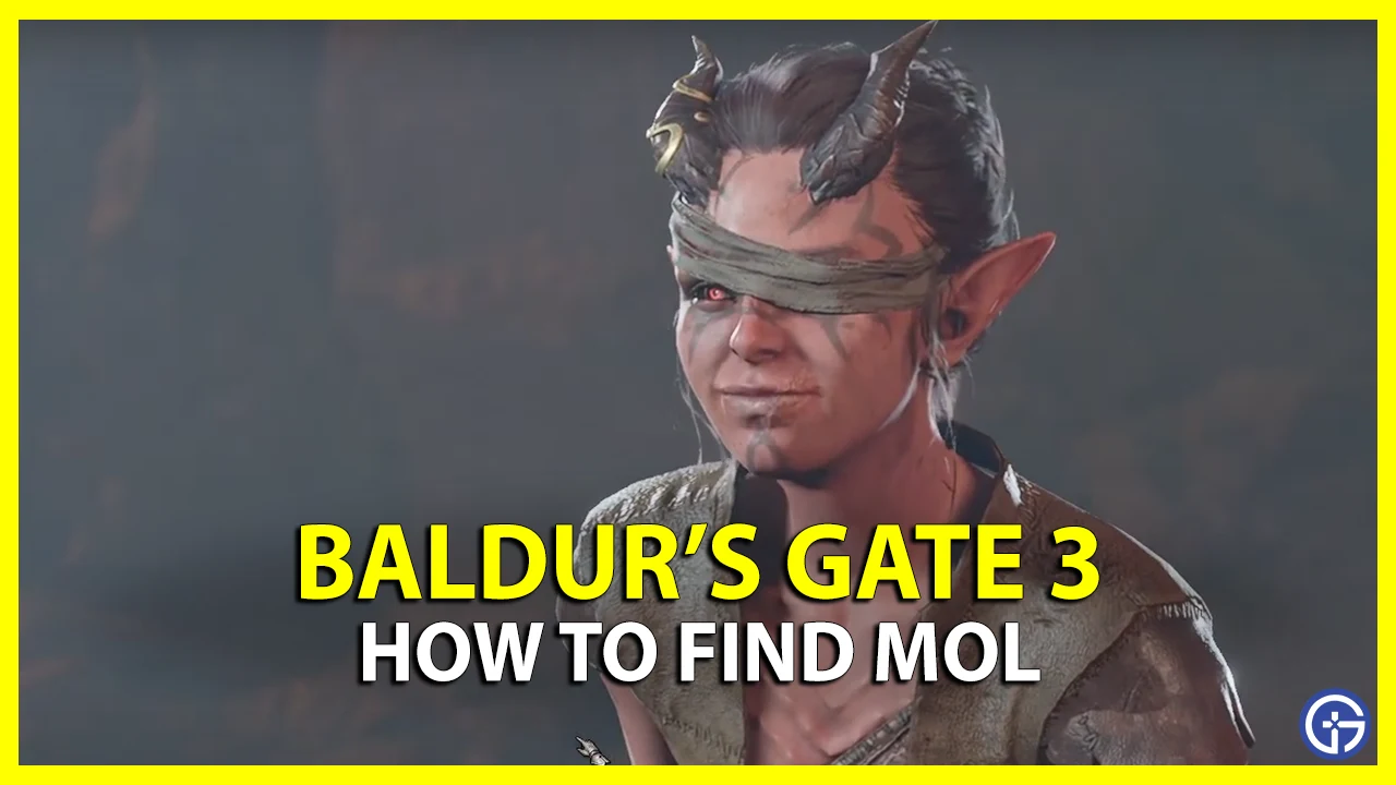 BG3: How To Find Mol & Befriend Her - Gamer Tweak