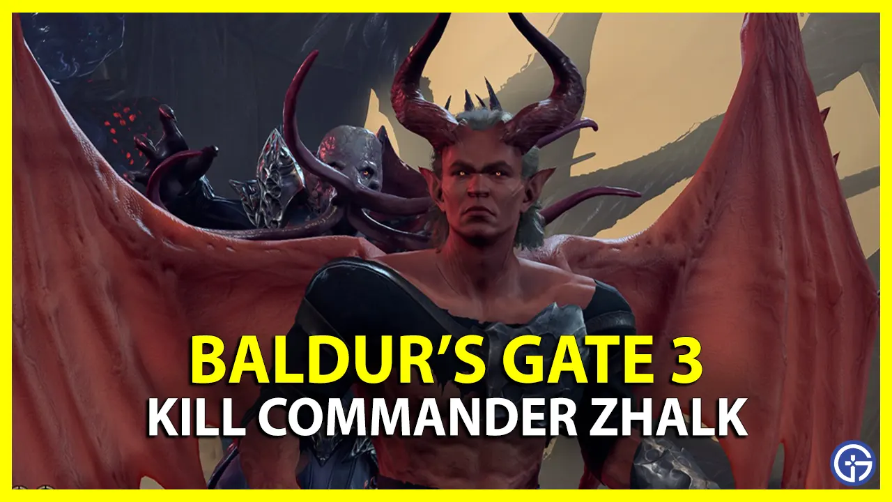 How To Kill BG3 Commander Zhalk - Gamer Tweak