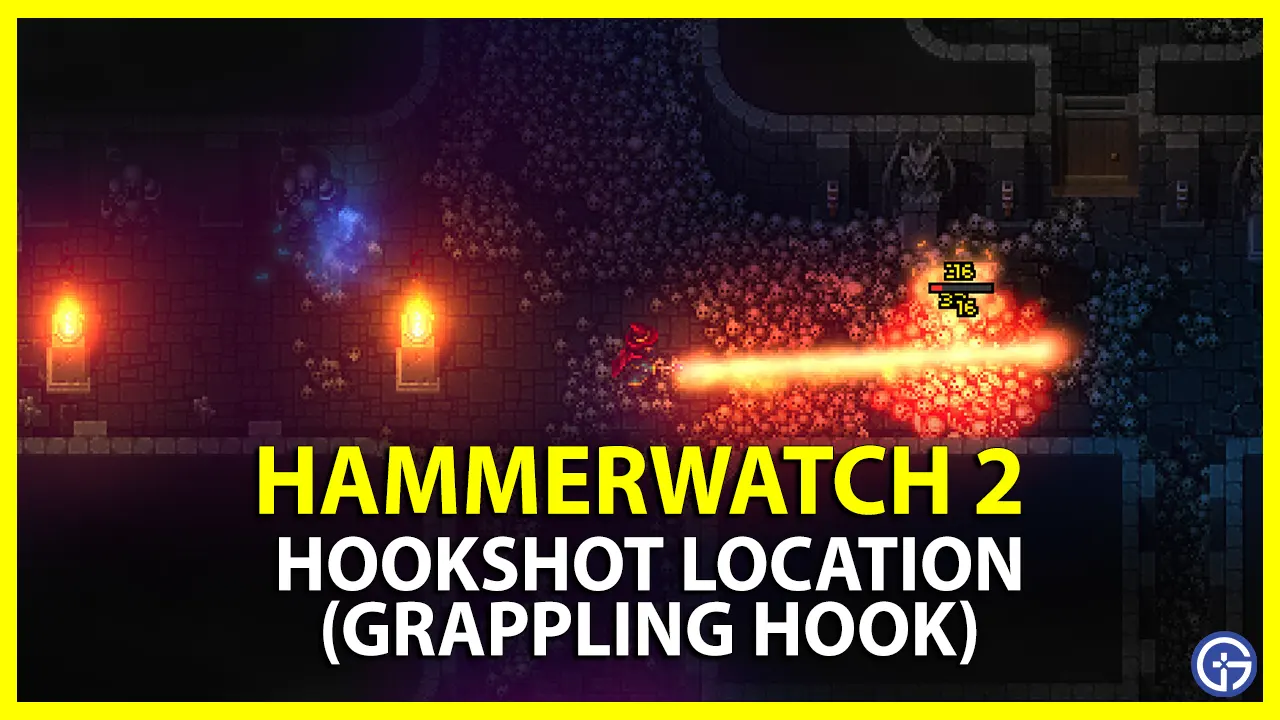 Hammerwatch 2 Hookshot Location: How To Find & Use