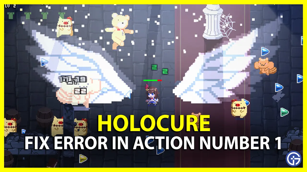 How To Fix Error In Action Number 1 In HoloCure - Gamer Tweak
