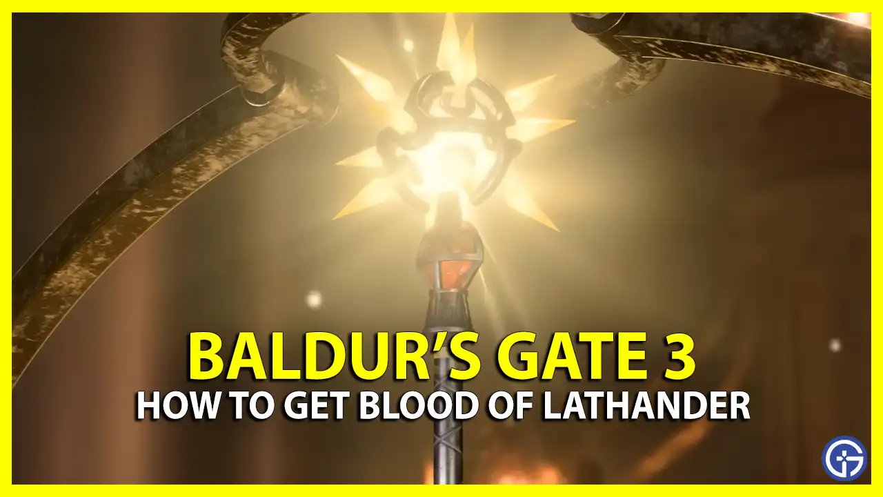 How To Get The Blood Of Lathander In Baldur's Gate 3