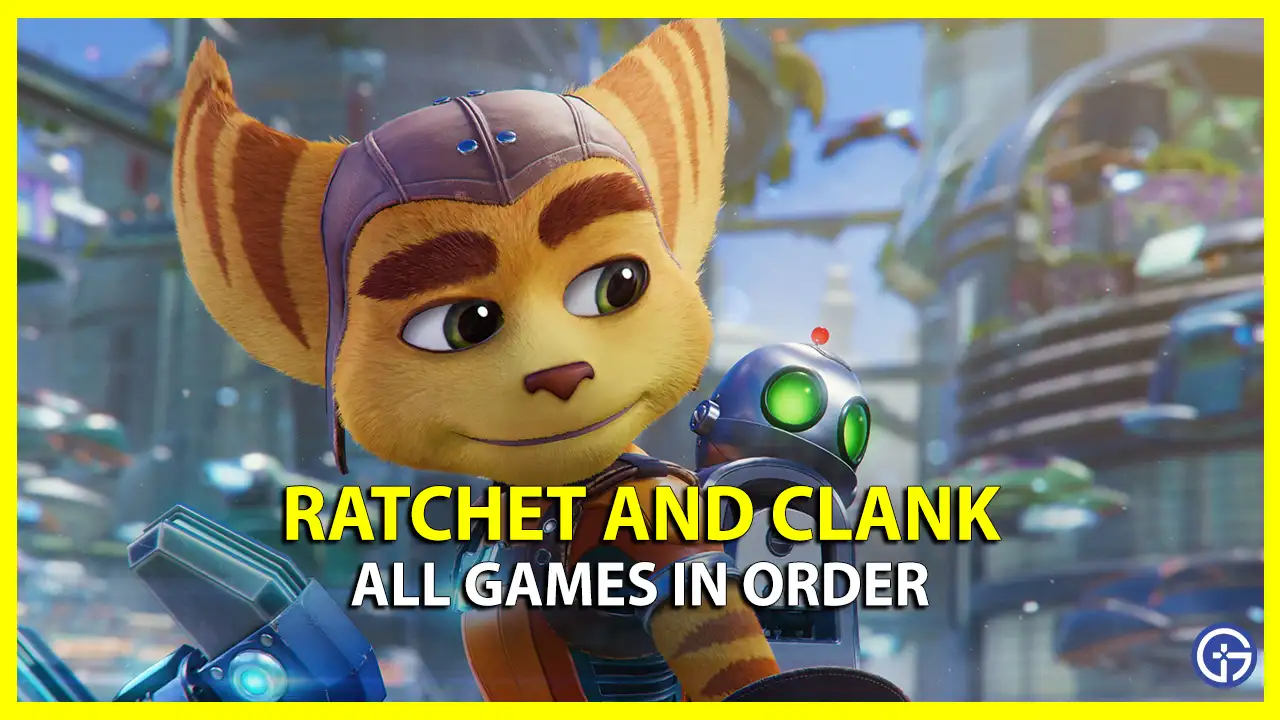 All Ratchet And Clank Games In Order (Release Date)