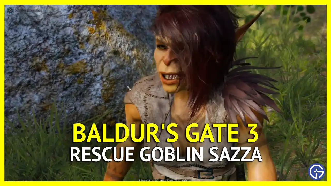 How To Save Sazza In Baldur's Gate 3 - Gamer Tweak