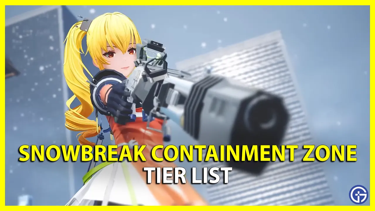 Snowbreak Containment Zone Character Tier List - Gamer Tweak