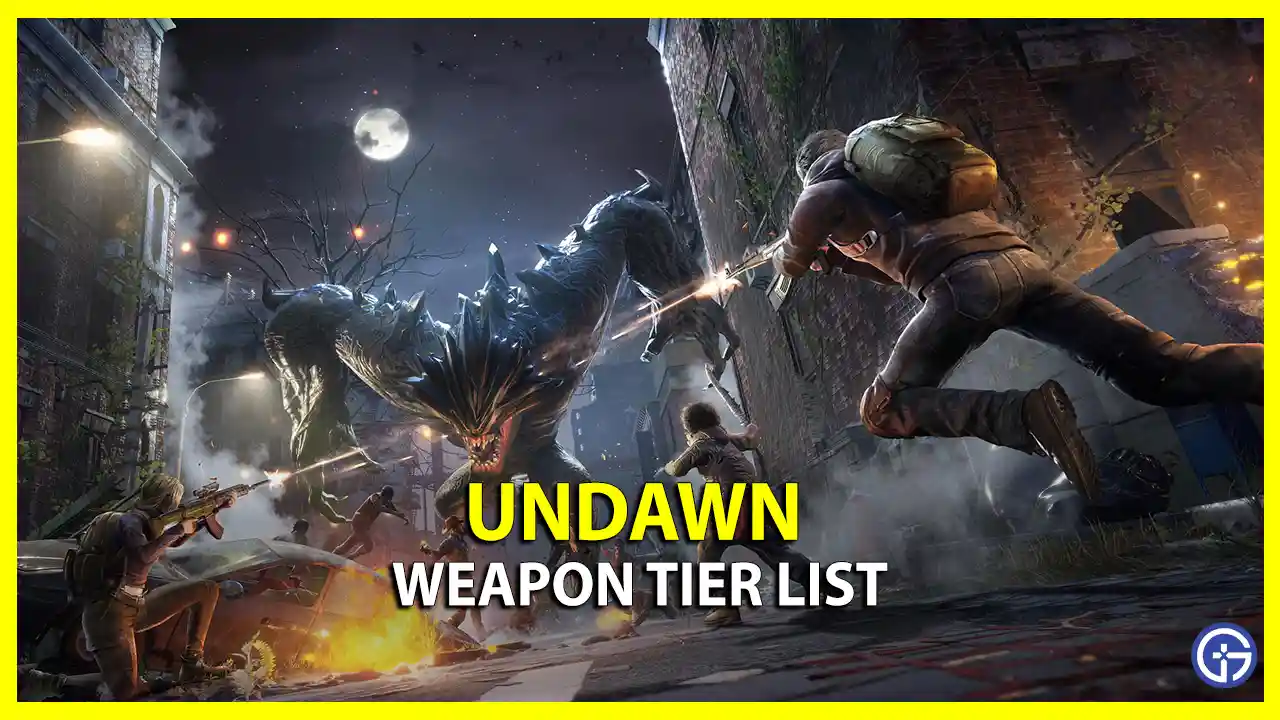 Undawn Weapon Tier List September 2023