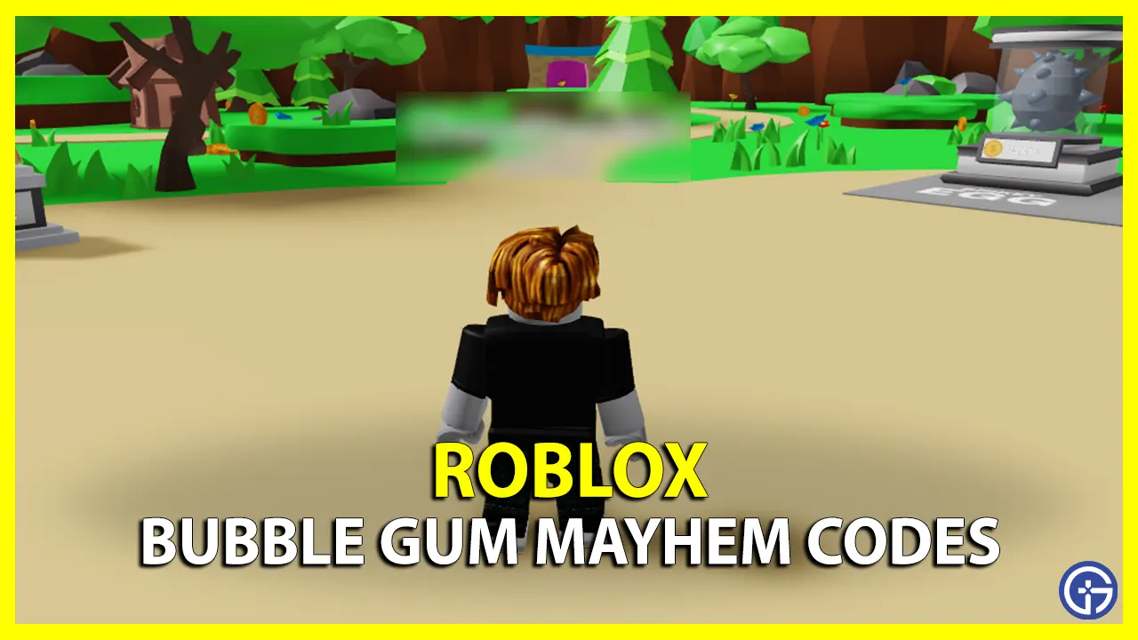 Bubble Gum Mayhem Codes (October 2023) - Gamer Tweak