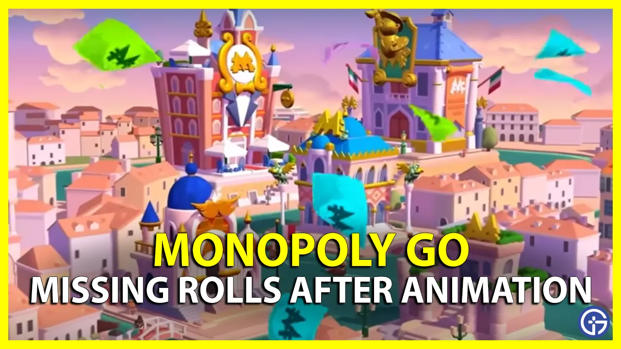 How To Fix Missing Rolls After Animation In Monopoly Go? - Gamer Tweak How To Fix Missing Rolls After Animation In Monopoly Go? - Gamer Tweak