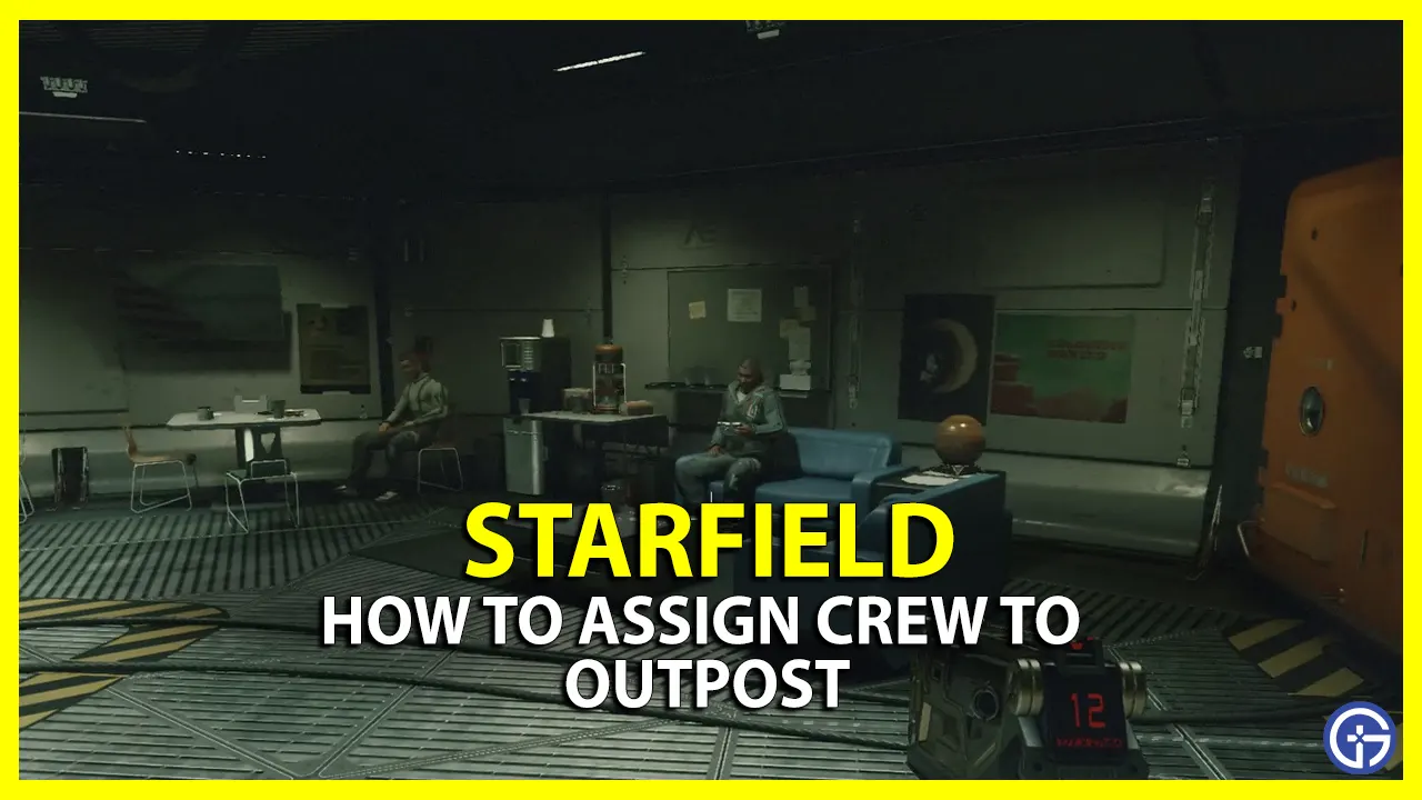 How To Assign Crew To Outpost In Starfield (Easy Way)