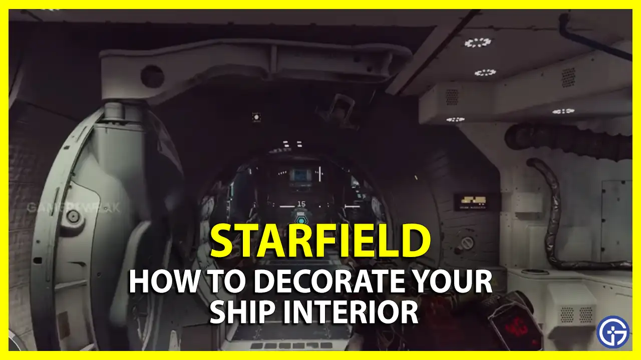 Starfield Ship Interior Guide: Customize Inside Ship