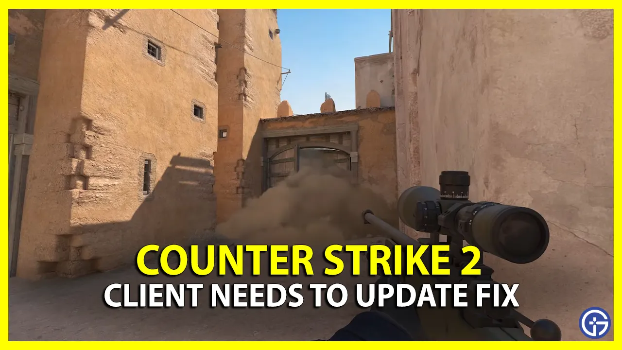CS2 Client Needs To Update Fix - Gamer Tweak