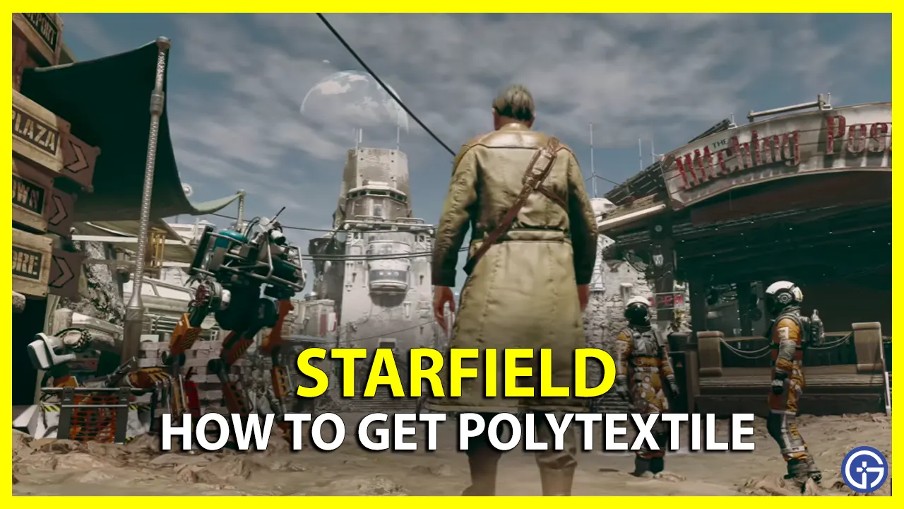 How To Get Polytextile In Starfield (Crafting Materials)