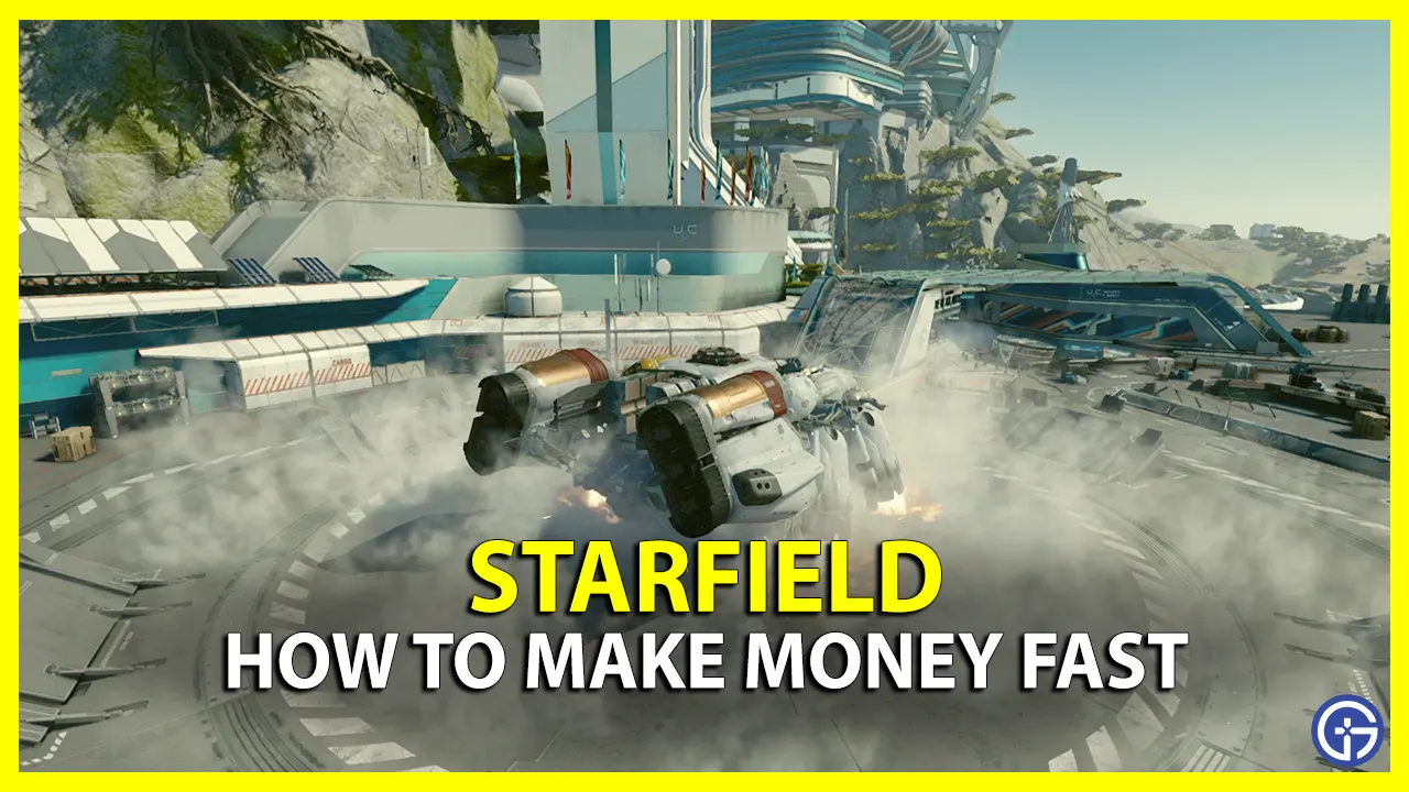 How To Make Easy Money In Starfield (Fastest Ways)