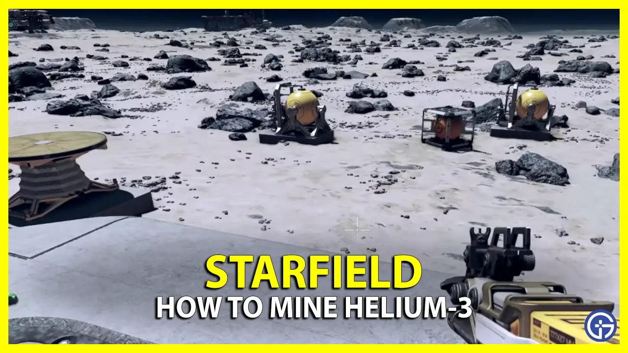 How To Mine Helium (He-3) In Starfield - Gamer Tweak